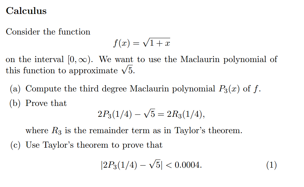 Solved Consider the function f(x) = squareroot 1 + x on | Chegg.com