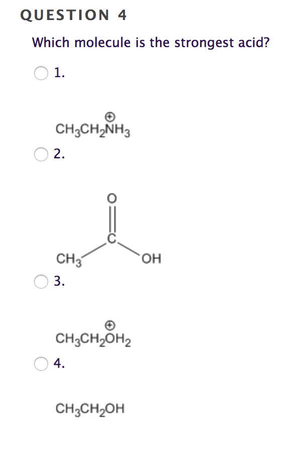 Solved Which molecule is the strongest acid? | Chegg.com