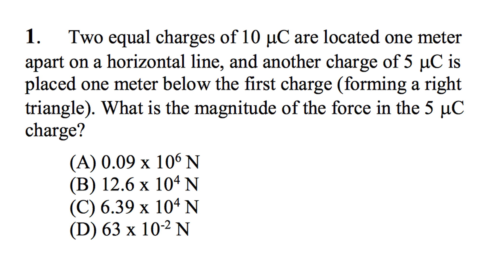 Solved Two equal charges of 10 mu C are located one meter | Chegg.com