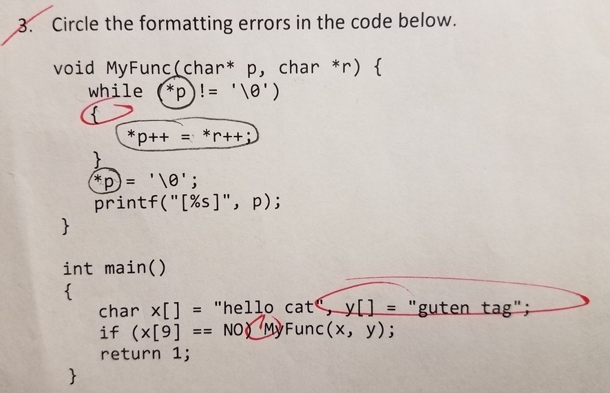 Solved Circle the formatting errors in the code below. void | Chegg.com