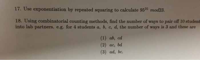 Solved 17. Use exponentiation by repeated squaring to | Chegg.com