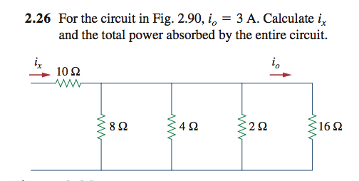 Solved For the circuit in Fig. 2.90, io = 3 A. Calculate ix | Chegg.com