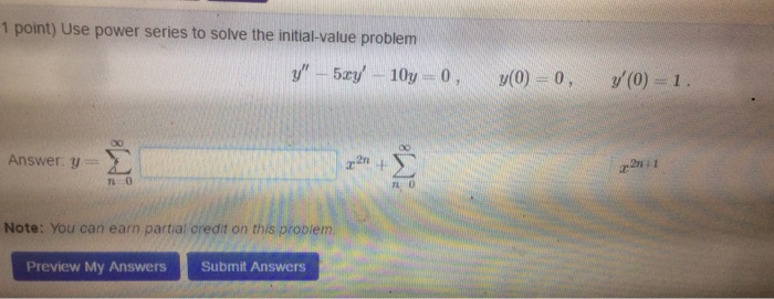 Solved Use power series to solve the initial-value problem | Chegg.com