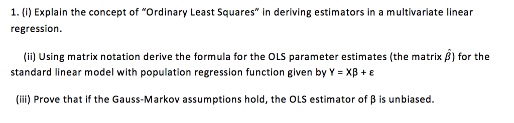 Solved 1. i) Explain the concept of "Ordinary Least Squares" | Chegg.com