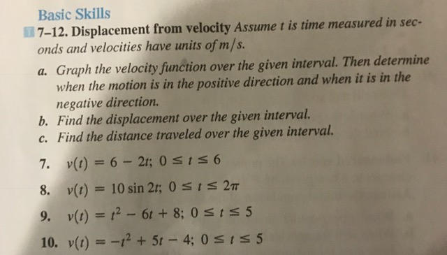 Solved Basic Skills 7-12. Displacement from velocity Assume | Chegg.com
