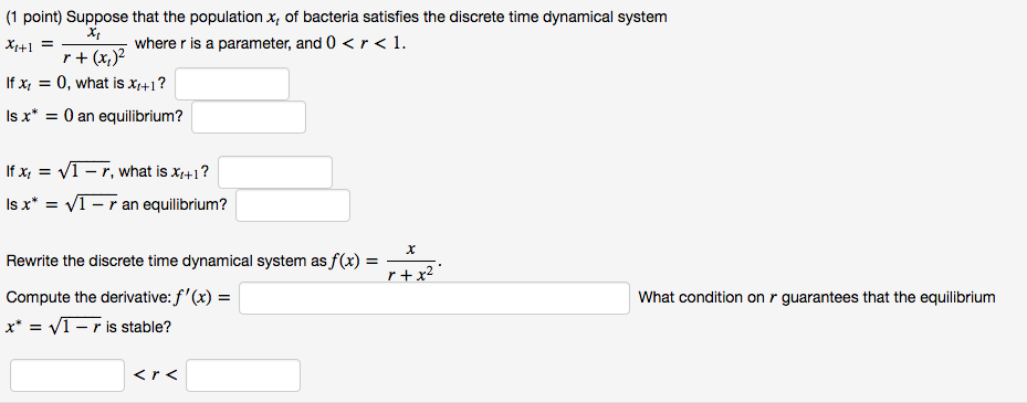 Suppose that the population x_t of bacteria satisfies | Chegg.com