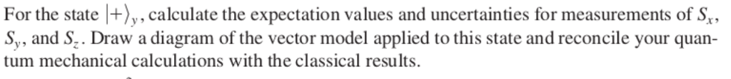 Solved For The State 、 Calculate The Expectation Values