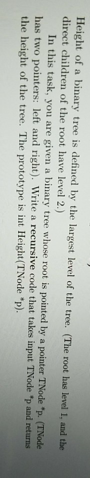 Solved Height of a binary tree is defined by the largest | Chegg.com