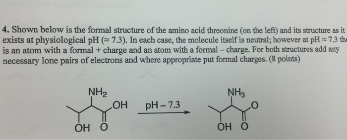 Solved 4. Shown below is the formal structure of the amino | Chegg.com