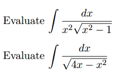 Solved Evaluate integral dx/x^2 squareroot x^2 - 1 Evaluate | Chegg.com