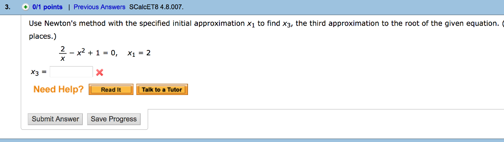 Solved Use Newton's method with the specified initial | Chegg.com