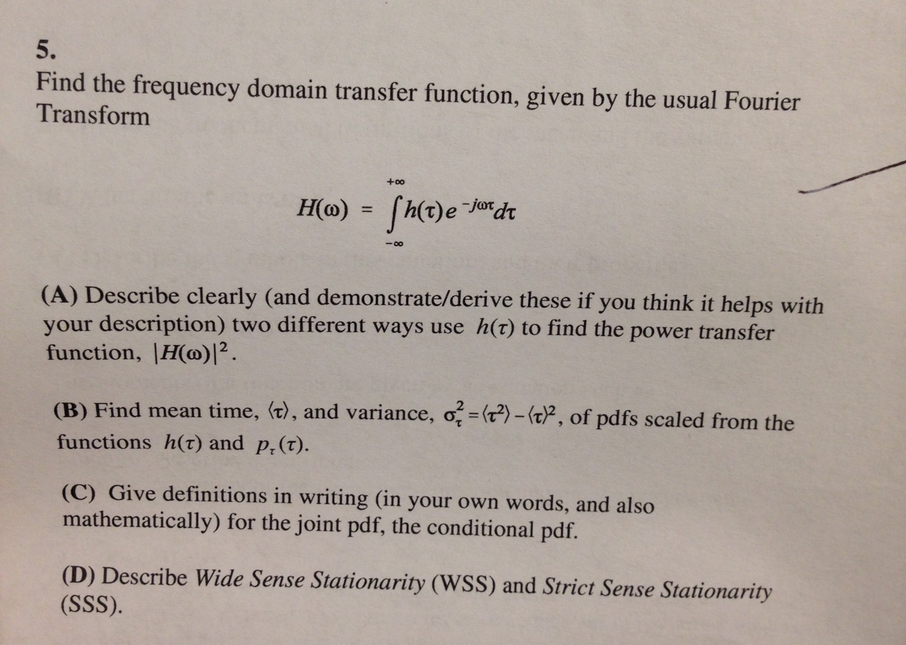 Solved Find the frequency domain transfer function, given by | Chegg.com