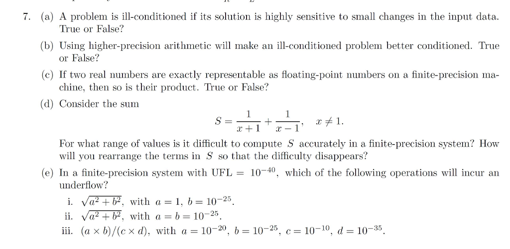 Solved A problem is ill-conditioned if its solution is | Chegg.com