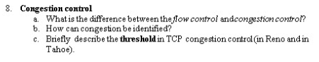 Solved 3. Congestion control a. b. c. What is the difference | Chegg.com
