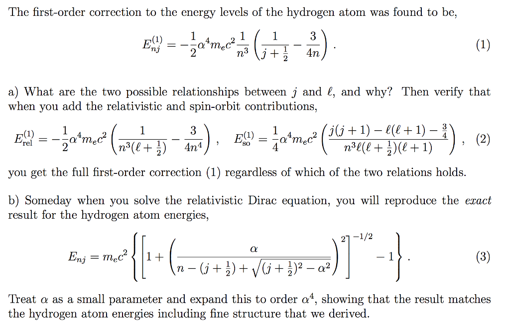 Solved The First Order Correction To The Energy Levels Of