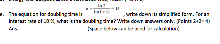 The equation for doubling time is n = in 2/ln (1 + i) | Chegg.com
