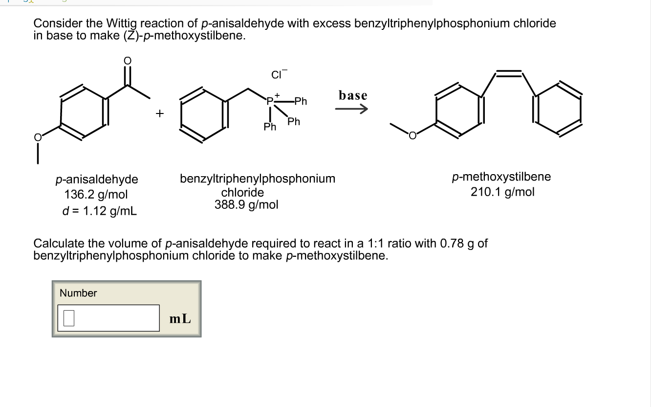 Solved Consider the Wittig reaction of p-anisaldehyde with | Chegg.com