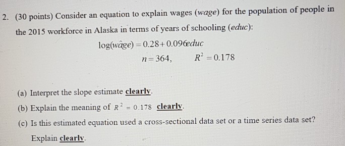 Solved Consider an equation to explain wages (wage) for the | Chegg.com