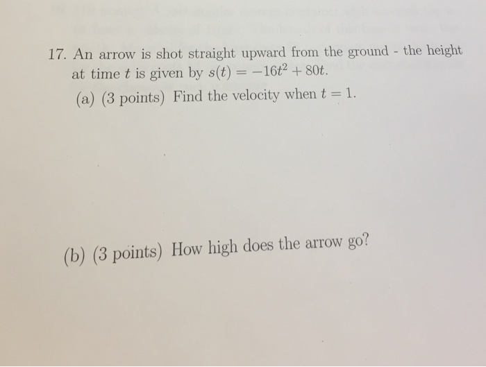 Solved An arrow is shot straight upward from the ground - | Chegg.com