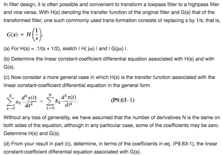 Solved In filter design, it is often possible and convenient | Chegg.com Solved In filter design, it is often possible and convenient | Chegg.com