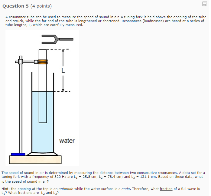 Solved Question 5 (4 points) A resonance tube can be used to | Chegg.com