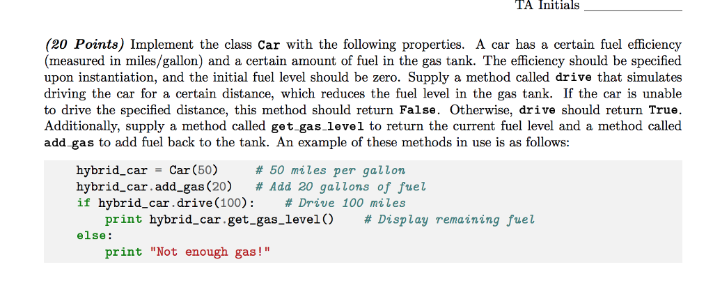 Solved TA Initials (20 Points) Implement the class Car with | Chegg.com