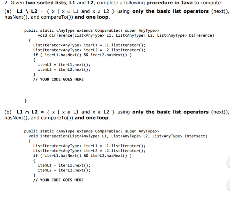 Solved 2. Given two sorted lists, L1 and L2, complete a | Chegg.com