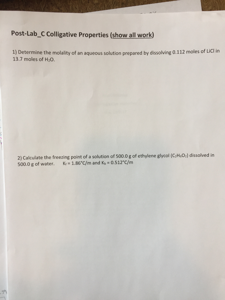Solved Post-Lab_C Colligative Properties (show all work) 1) | Chegg.com