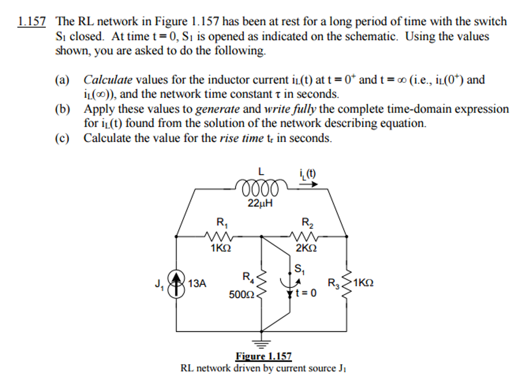 Solved The RL network in Figure 1.157 has been at rest for a | Chegg.com