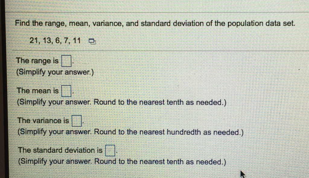 Solved Find the range, mean, variance, and standard | Chegg.com
