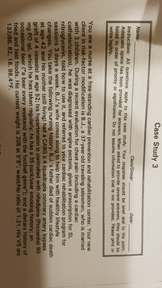 Solved Case Study 3 Class/Group. Date: Instructions: All | Chegg.com