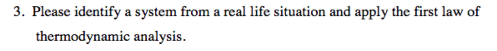 Solved 3. Please identify a system from a real life | Chegg.com