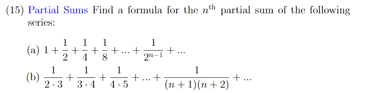 Solved (15) Partial Sums Find a formula for the nth partial | Chegg.com