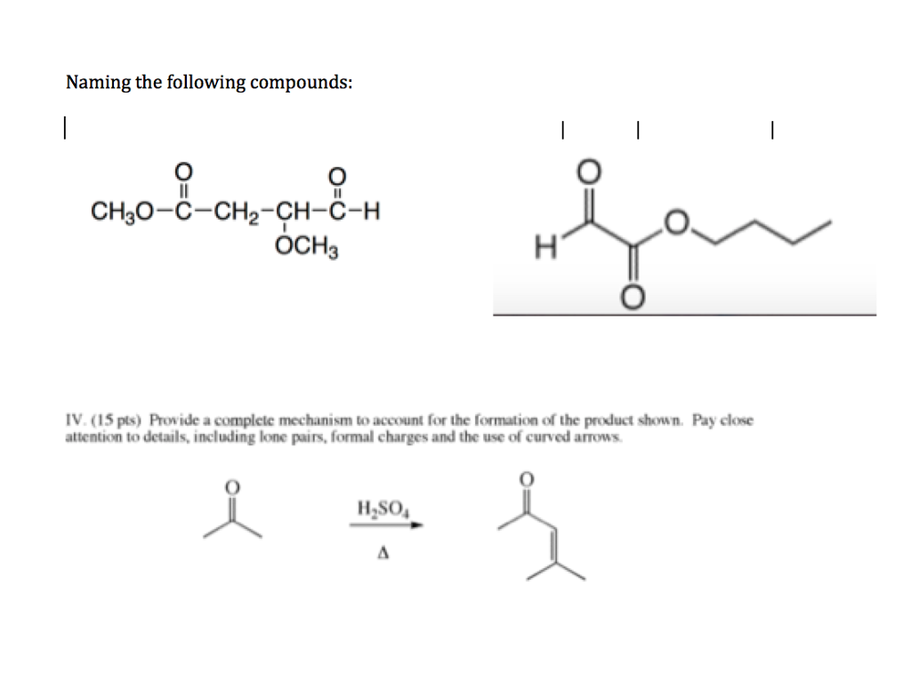 Solved Naming the following compounds CH3O-C-CH2-CH-C-H OCH3 | Chegg.com