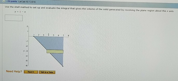 Solved -10 points LaCalc 1073016 Use the shell method to set | Chegg.com