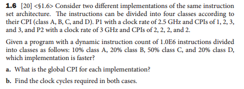 Solved: Consider Two Different Implementations Of The Same... | Chegg.com