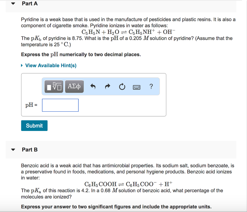 Solved Part A Pyridine is a weak base that is used in the | Chegg.com