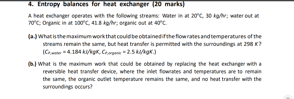 4. Entropy balances for heat exchanger (20 marks) A | Chegg.com