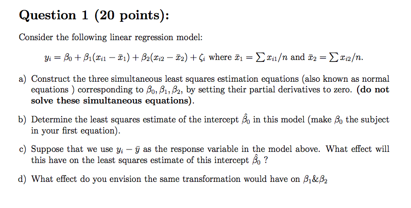 Solved Consider the following linear regression model: yi =0 | Chegg.com