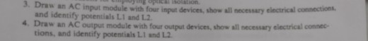Solved 3. Draw an AC input module with four input devices, | Chegg.com
