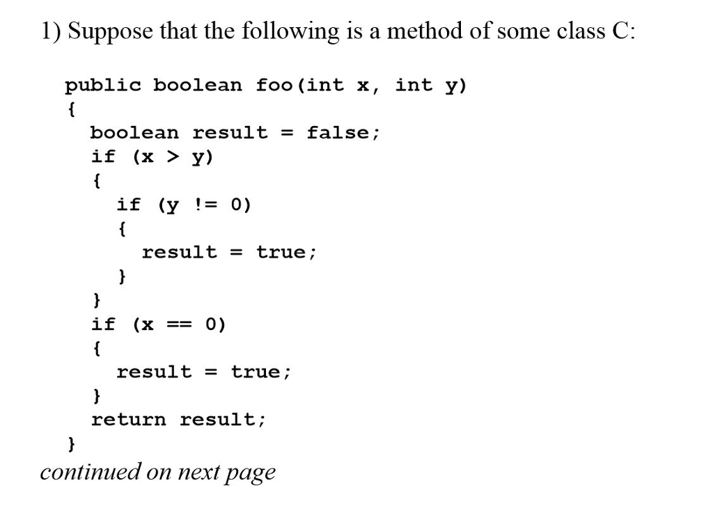 Solved c) The method foo() from Problem 1 has three | Chegg.com