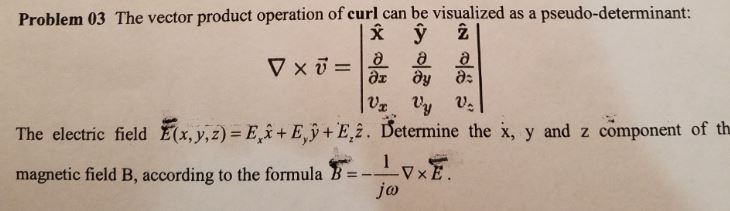 Solved Problem 03 The vector product operation of curl can | Chegg.com