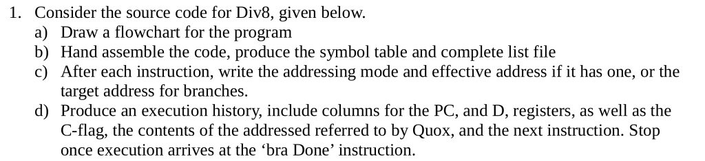 Consider the source code for Div8, given below. a) | Chegg.com