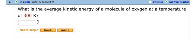 Solved What is the average kinetic energy of a molecule of | Chegg.com
