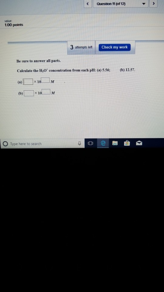 Solved Question 11 (of 12) value: 100 points 3 attempts left | Chegg.com