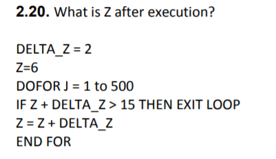 Solved 2.20. What is Z after execution? DELTA Z-2 Z-6 DOFORJ | Chegg.com