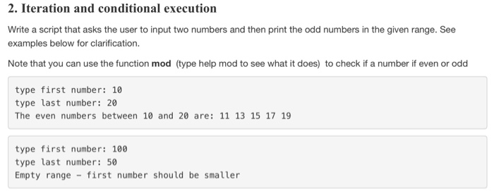 Solved Write a script that asks the user to input two | Chegg.com