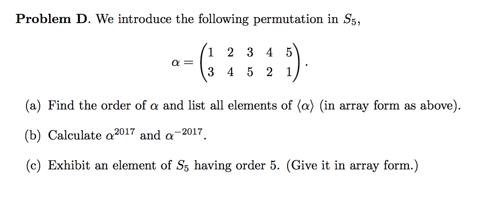 Solved Problem D. We introduce the following permutation in | Chegg.com
