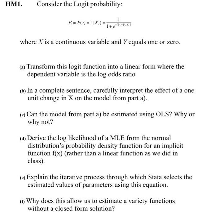 Solved Consider the Logit probability: P_i = P(Y_i = 1|X_i) | Chegg.com