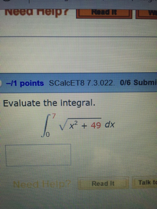 Solved Evaluate the integral. integral^7_0 squareroot x^2 + | Chegg.com